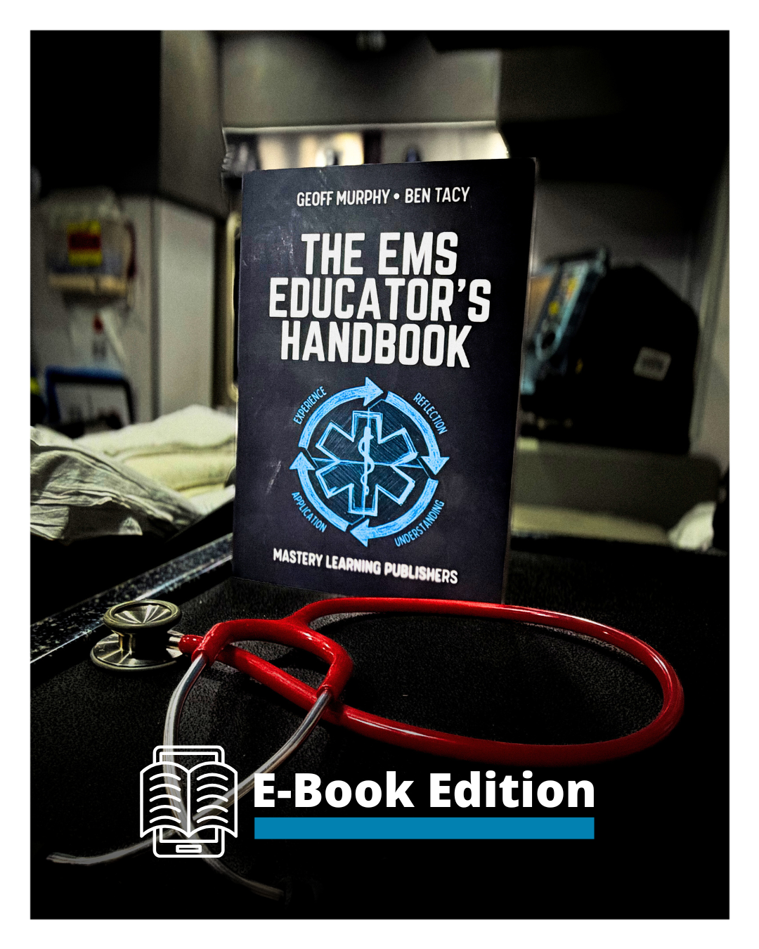 EMS Educators Handbook (E-Book) – MasterYourMedics