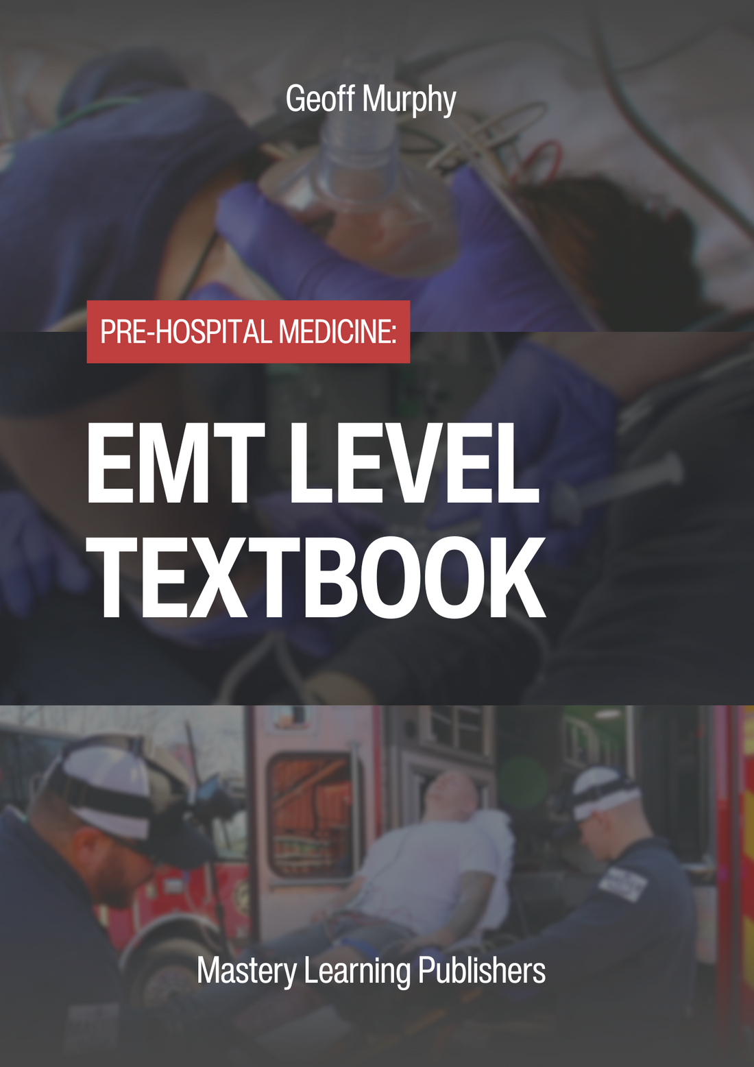 Prehospital Medicine : EMT Textbook (Physical Copy) – MasterYourMedics